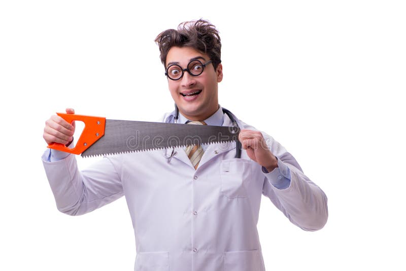 The Funny Doctor with Saw Isolated on White Stock Image - Image of ...