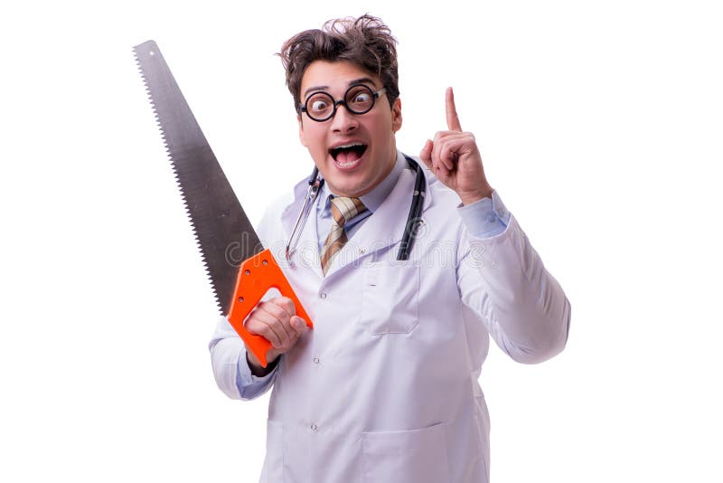 The Funny Doctor with Saw Isolated on White Stock Image - Image of ...