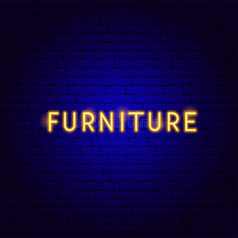 Furniture Neon Text stock vector. Illustration of apartment - 195169137