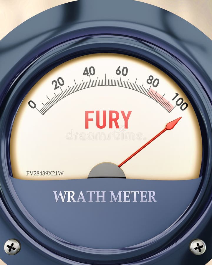 Fury and Wrath Meter that is Hitting a Full Scale, Showing a Very High ...