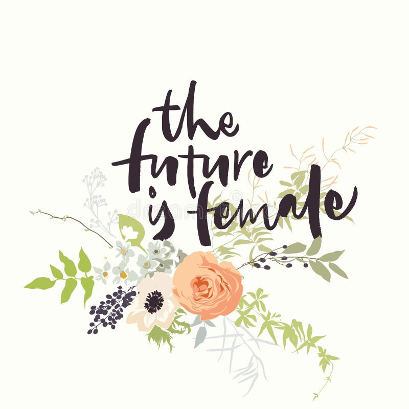 The Future Is Female Hand Lettering Print. Vector Calligraphic ...