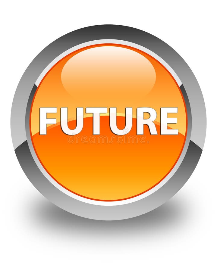 Future Glossy Orange Round Button Stock Illustration - Illustration of ...