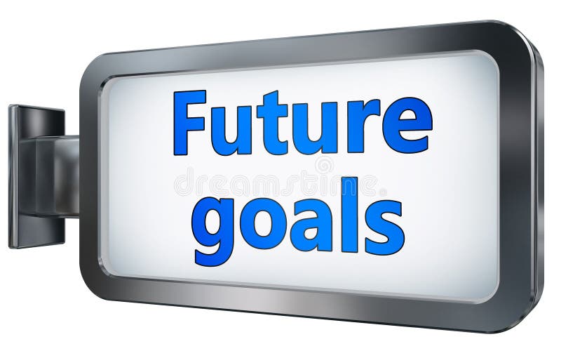 Future goals on billboard stock illustration. Illustration of banner ...