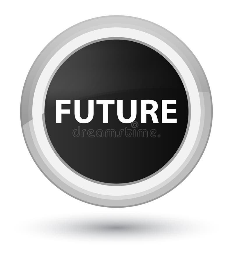 Future Prime Black Round Button Stock Illustrations – 2 Future Prime ...