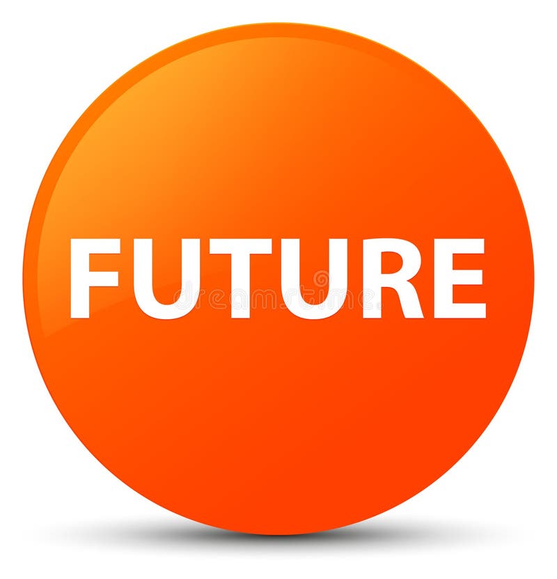 Future orange round button stock illustration. Illustration of orange ...