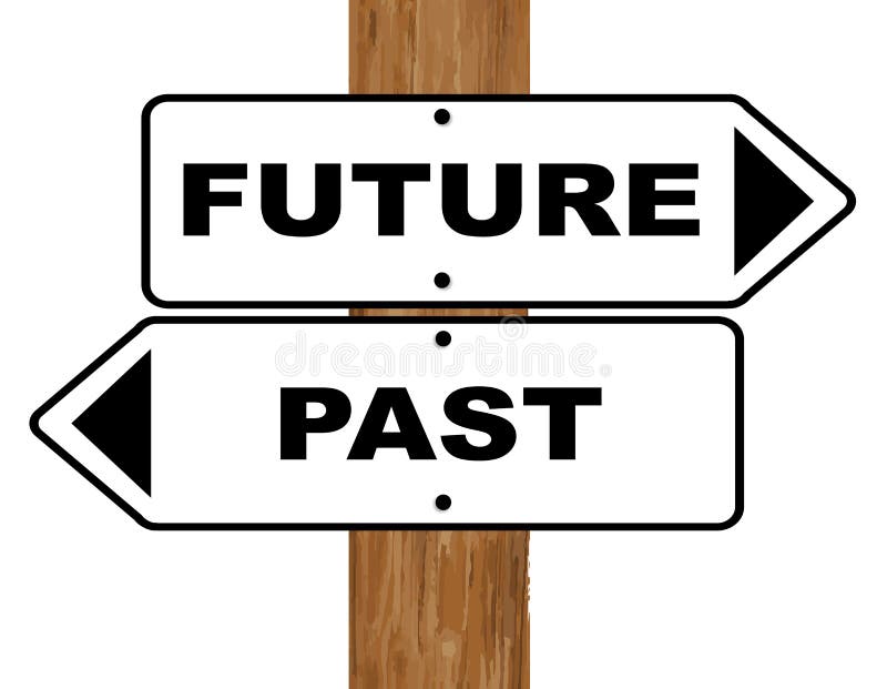 Past Future Signs Stock Illustrations – 406 Past Future Signs Stock ...