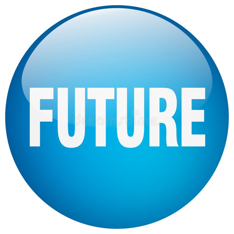 Future Glossy Blue Round Button Stock Illustrations – 580 Future Glossy ...