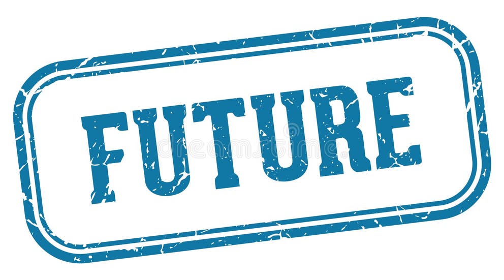 Future Stamp. Future Rectangular Stamp on White Background Stock Vector ...