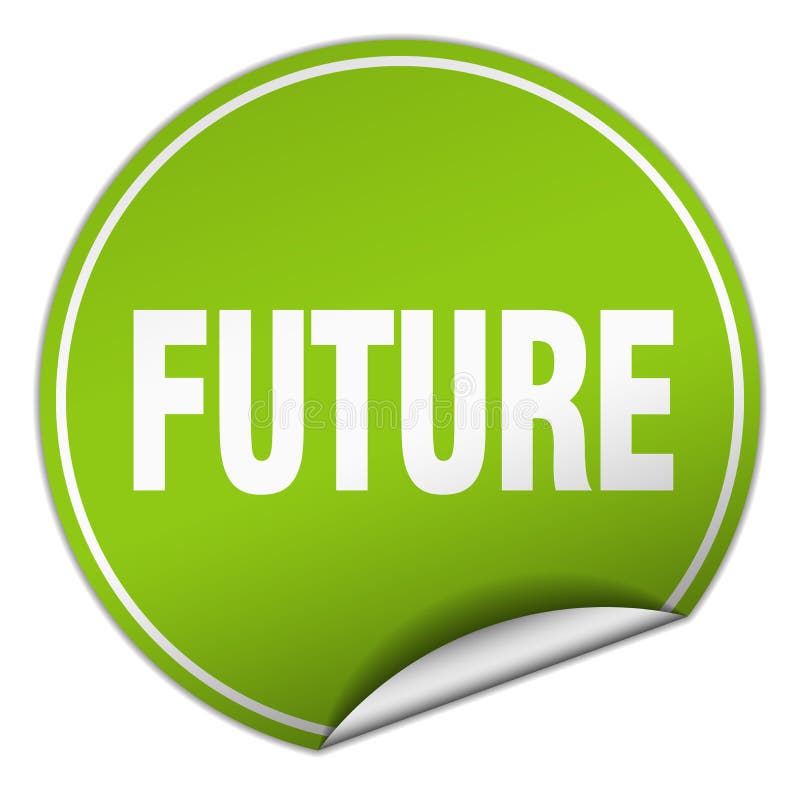 Future sticker or label stock vector. Illustration of graphic - 219858646