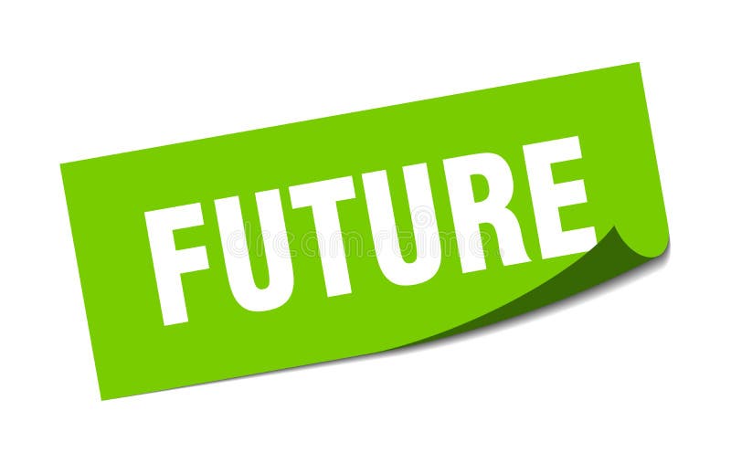 Future Sticker. Future Square Sign Stock Vector - Illustration of ...