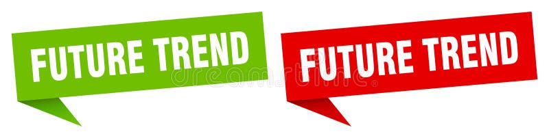 Future Trend Banner. Future Trend Speech Bubble Label Set Stock Vector ...