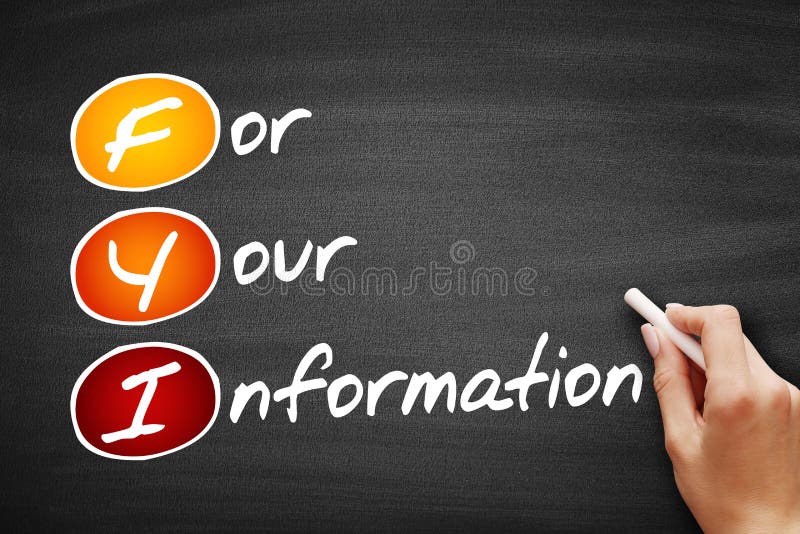 For Your Information