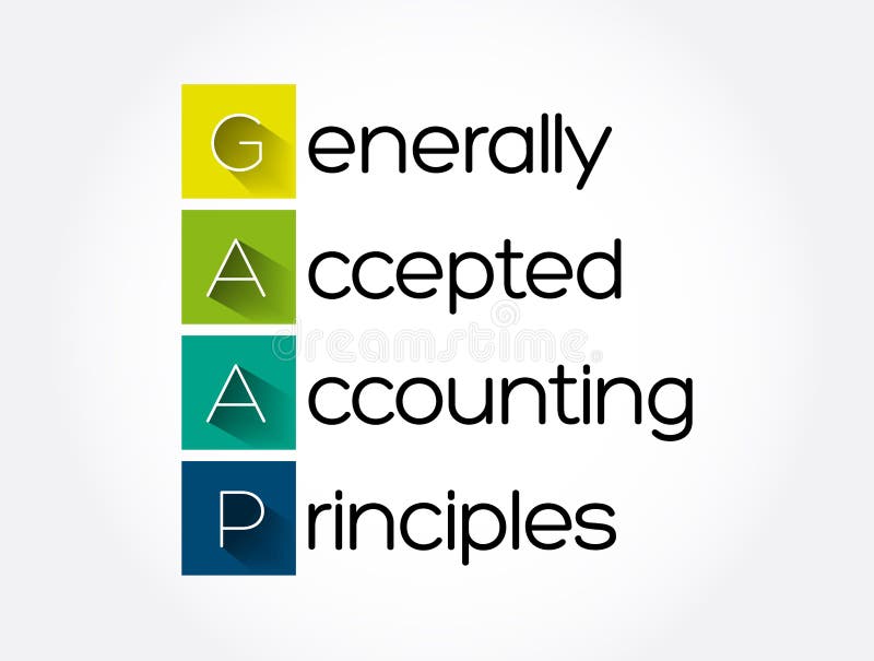GAAP - Generally Accepted Accounting Principles Acronym, Business ...