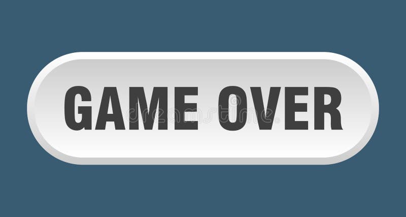 Game Over Button. Game Over Sign. Key. Push Button Stock Vector ...