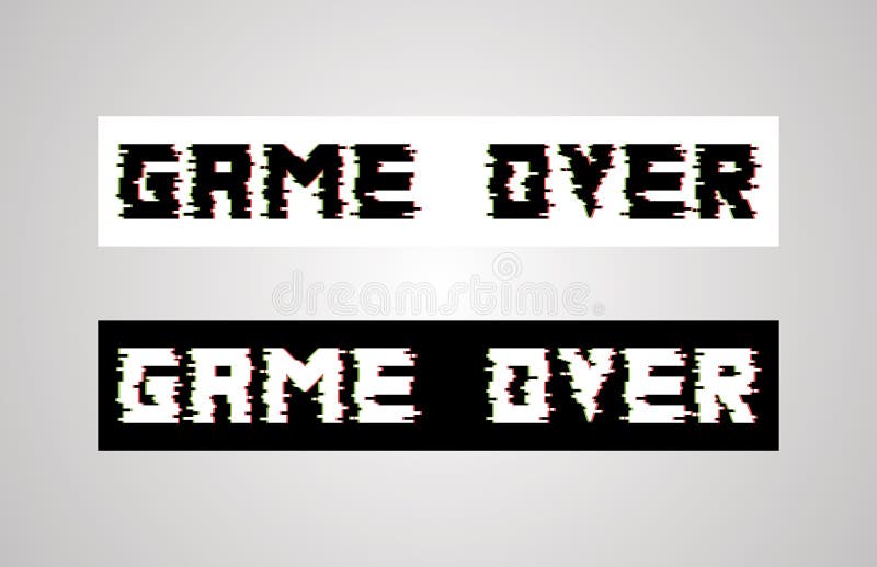 Game Over Glitch Design. Vector for Banners, Web Pages, Screen Savers ...
