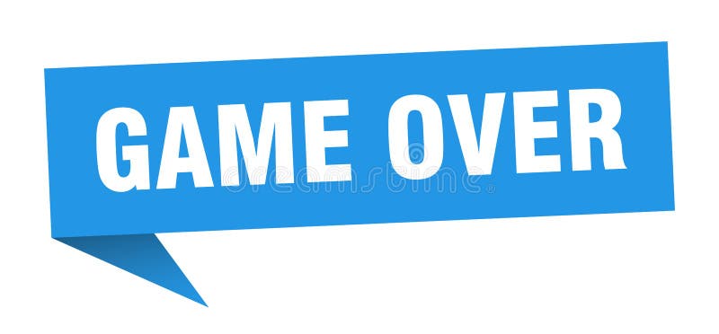 Game Over Speech Bubble. Game Over Ribbon Sign Stock Vector ...