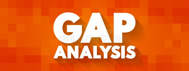 Gap Analysis - Involves the Comparison of Actual Performance with ...