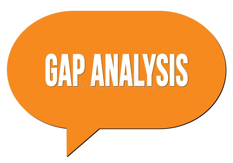 GAP ANALYSIS Text Written in an Orange Speech Bubble Stock Illustration ...