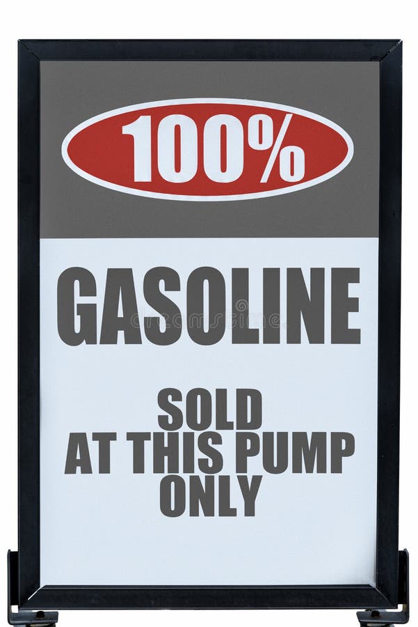 Gasoline without Ethanol Sign Stock Image - Image of concepts, crisis ...