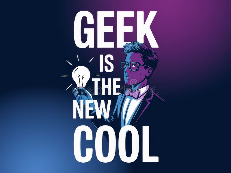 Geek is the New Cool: Embracing Technology and Innovation with Style ...