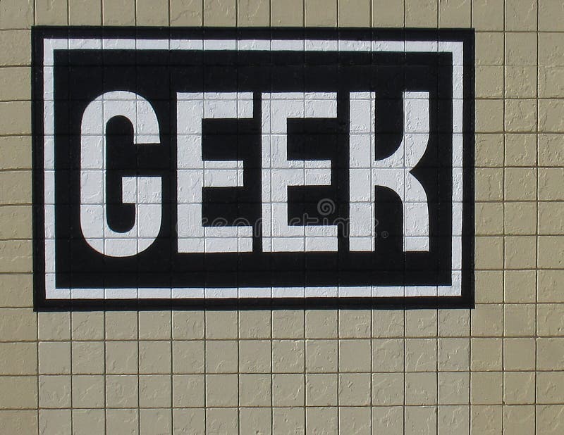 Geek Sign in Black and White Painted on Bricks Stock Image - Image of ...