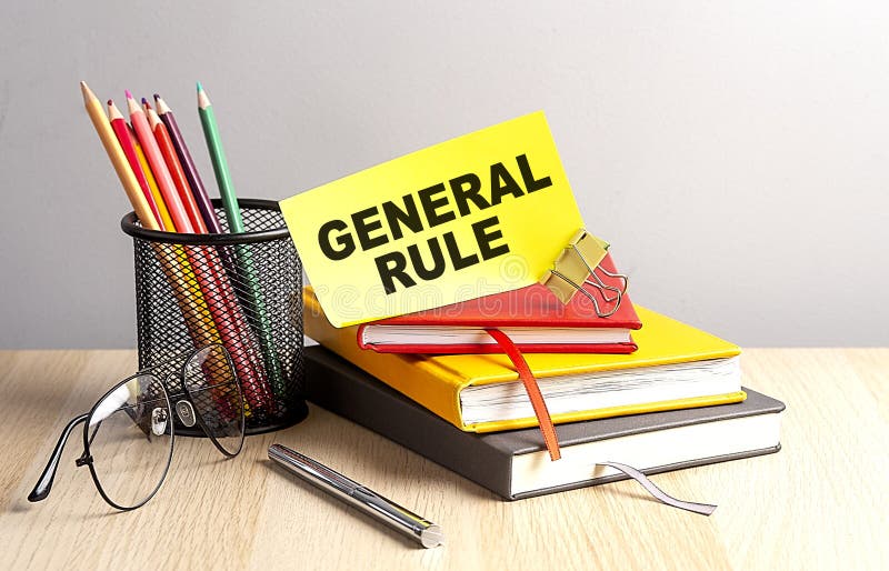 GENERAL RULE Written on a Sticky on Notebooks Stock Photo - Image of ...