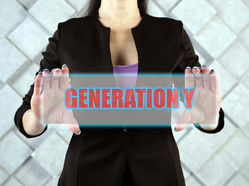 GENERATION Y Phrase on the Screen. Gen Y, or Millennials, Were Born ...