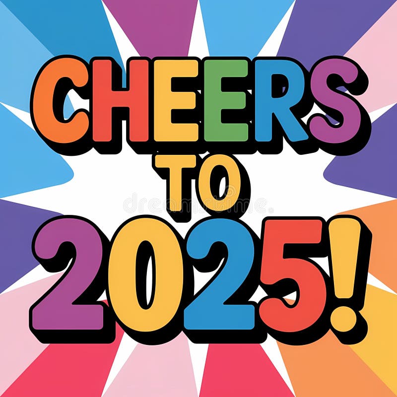 Illustration Featuring the Text CHEERS TO 2025. Stock Illustration ...