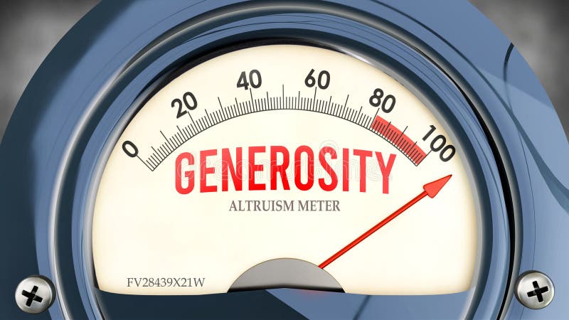 Generosity and Altruism Meter that is Hitting a Full Scale, Showing a ...