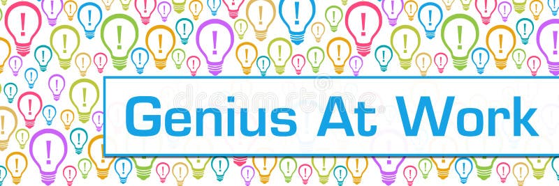 Genius at Work Bulbs Colorful Texture Text Horizontal Stock ...