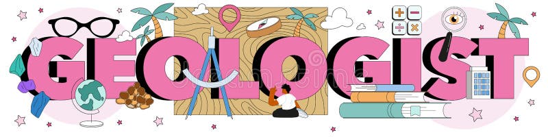 Geologist Typographic Header. Scientist Study Structure, Evolution ...