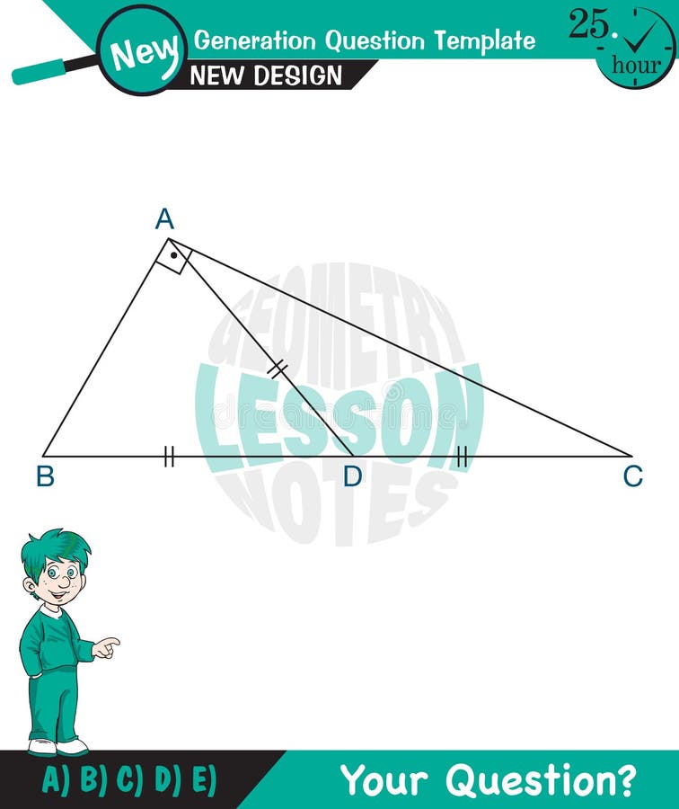 Geometry, Angles in Triangles, Special Triangles, Next Generation ...