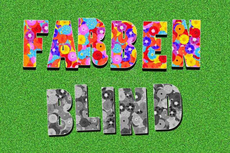 The German Farbenblind, Color Blind, Written with Flowers Stock ...