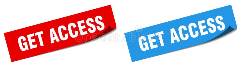 Get Access Sticker. Get Access Sign Set Stock Vector - Illustration of ...