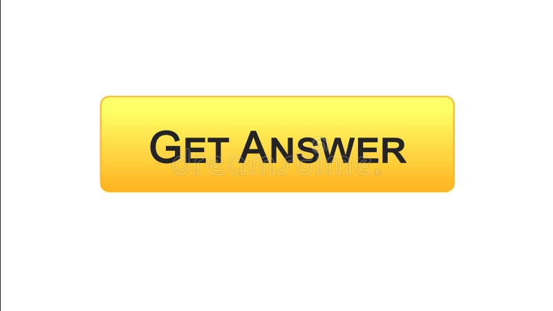 Get Answer Web Interface Button Orange Color, Online Consultation, Site ...