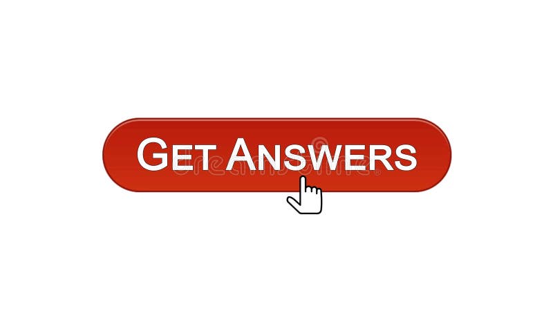 Get Answers Web Interface Button Clicked with Mouse Cursor, Wine Red, Design Stock Illustration ...