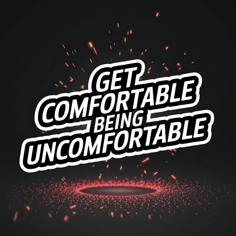 Get Comfortable Being Uncomfortable Melting Typography, Bold Contrast, with Thick White Sticker ...
