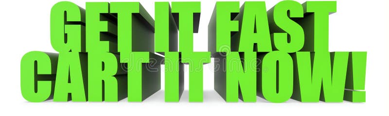 Get it Fast Cart it Now!, 3d Text Stock Illustration - Illustration of ...
