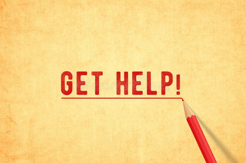 Get Help! Message Written in Grungy Texture Yellow Paper. Red Pencil ...