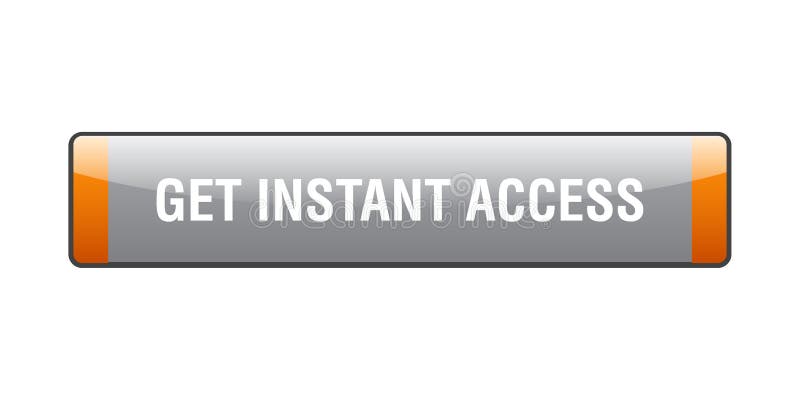 Instant access button stock illustration. Illustration of entry - 219714882