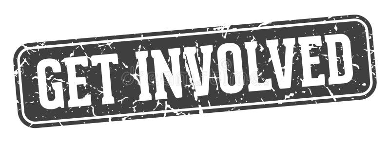 Get Involved Rectangular Sign. Get Involved Stamp Stock Vector ...
