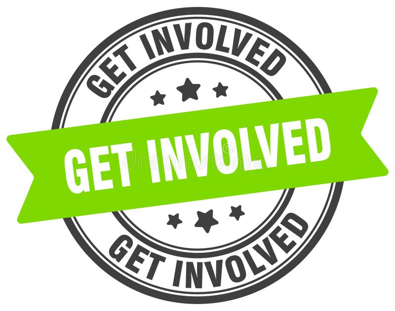 Get Involved Stamp. Get Involved Label on Transparent Background. Round ...