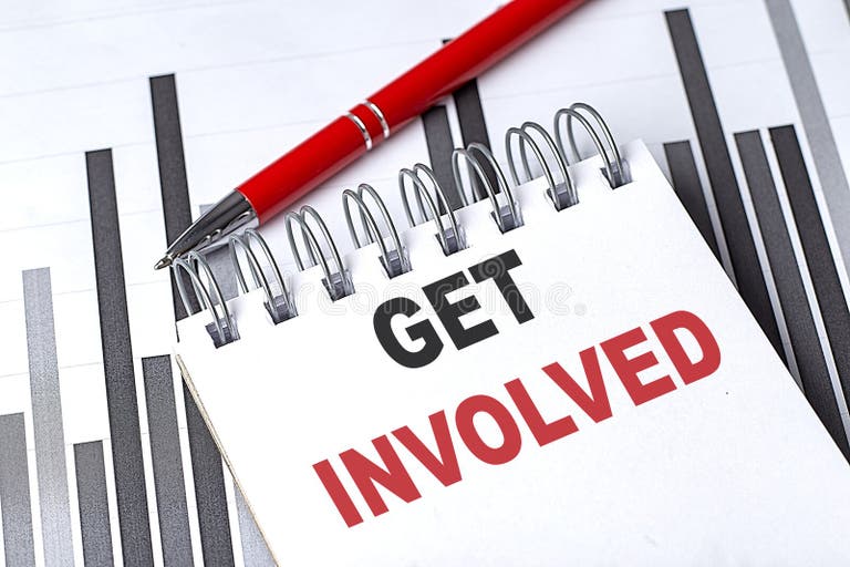 GET INVOLVED Text on Notebook on Chart with Pen Stock Image - Image of ...