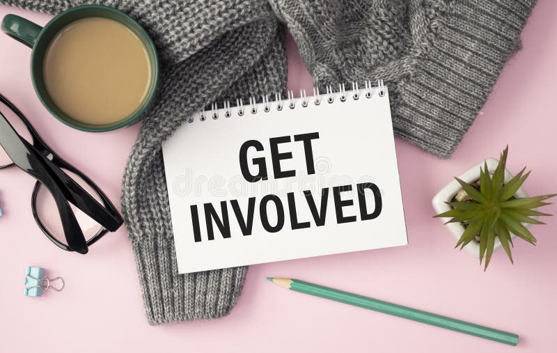 Get Involved Text Written on Notebook Page Stock Photo - Image of ...