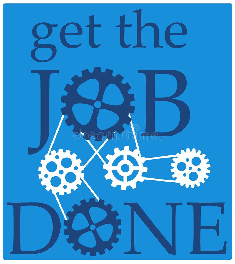 Get the job done stock illustration. Illustration of priorities - 35229885 Get the job done stock illustration. Illustration of priorities - 35229885