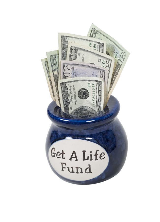 Get a Life Fund Jar Full of Money Stock Image - Image of financial ...