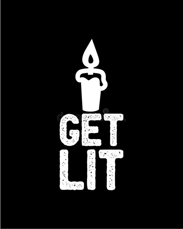 Get Lit. Hand Drawn Typography Poster Design Stock Vector ...