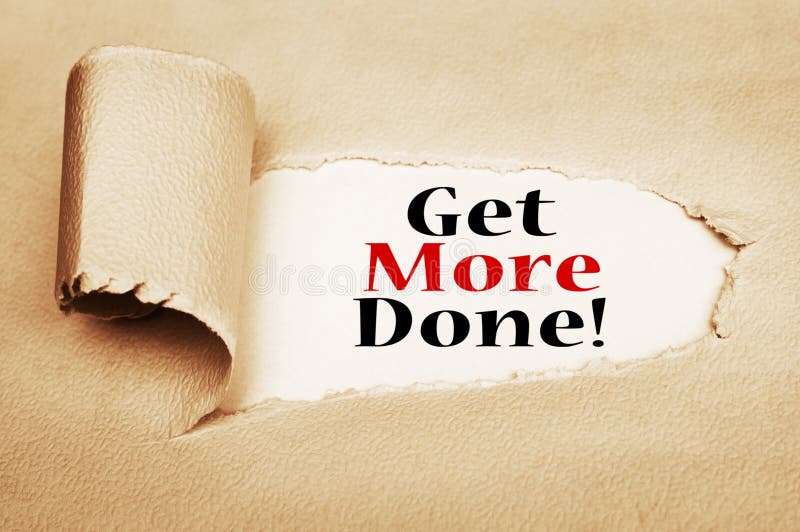 Get More Done - Business Concept Stock Photo - Image of business, goal ... Get More Done - Business Concept Stock Photo - Image of business, goal ...