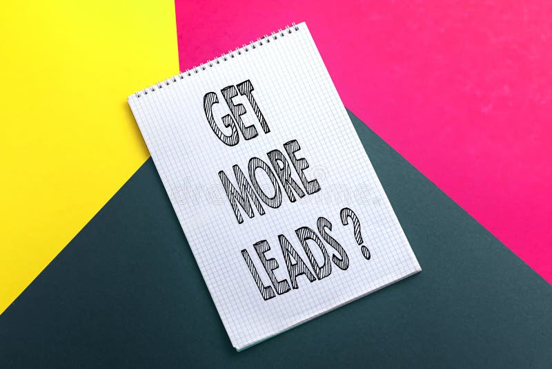 Get More Leads on Notebook, Leads Concept. Stock Photo - Image of ... Get More Leads on Notebook, Leads Concept. Stock Photo - Image of ...