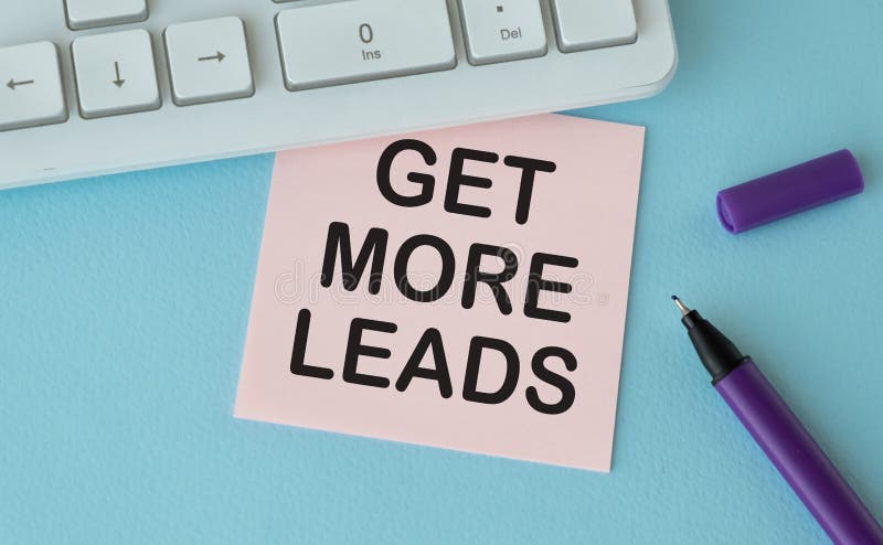 GET MORE LEADS Text on Notebook with Chart, Keyboard and Pen Stock ...